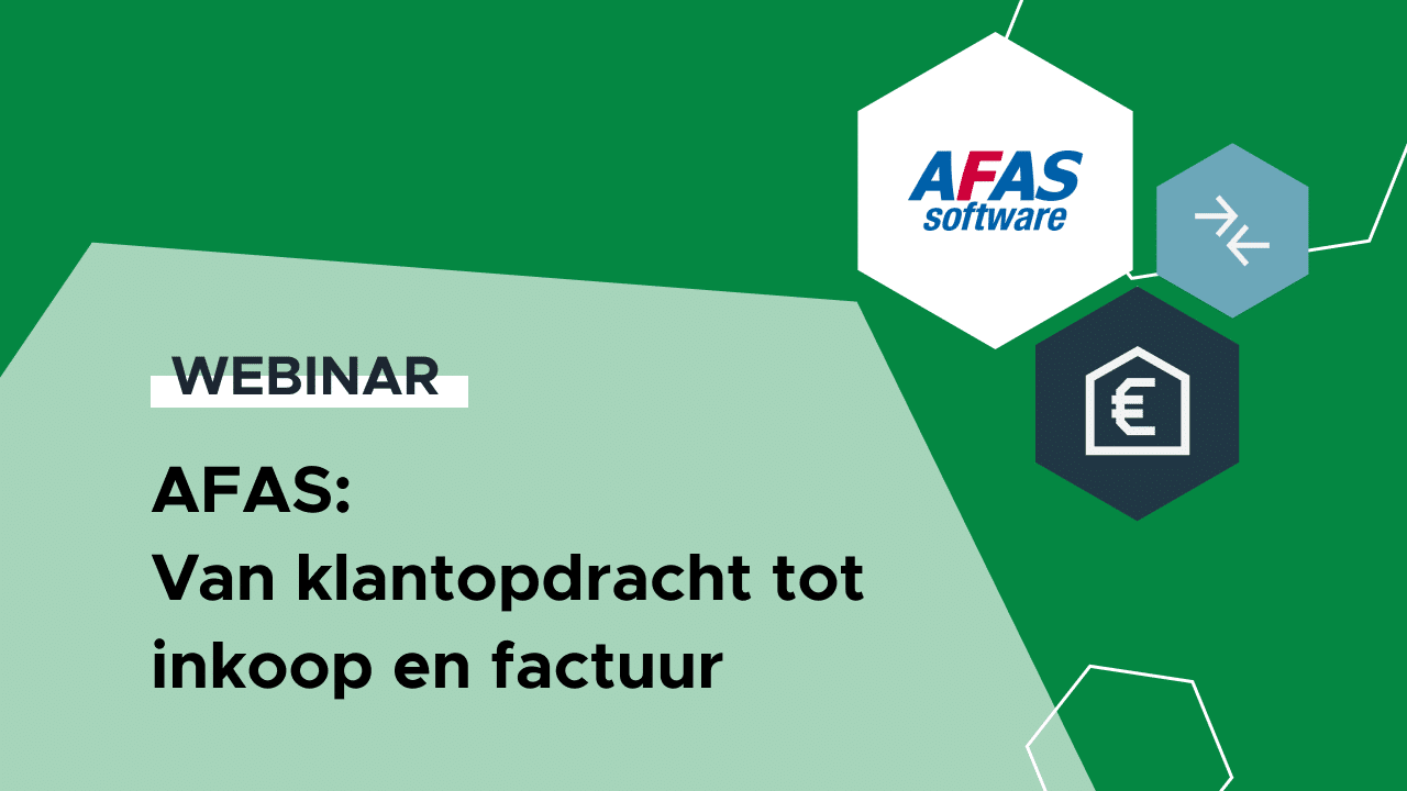 AFAS Webinar | Van klantopdracht tot inkoop en factuur - Scan Sys